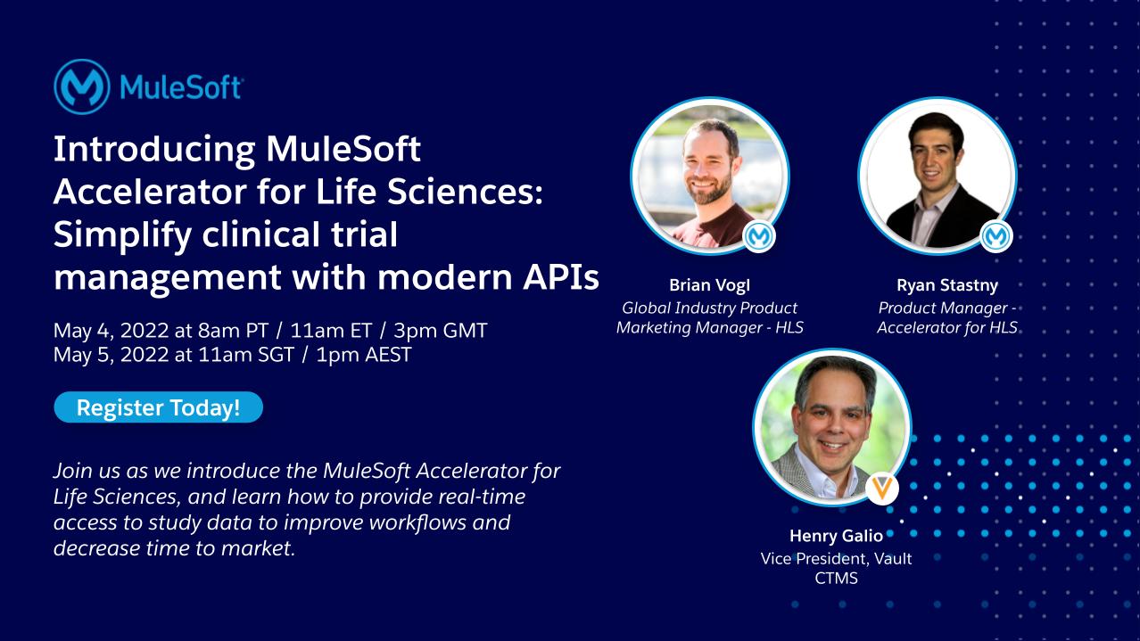 Introducing MuleSoft Accelerator for Life Sciences - Webinar | MuleSoft