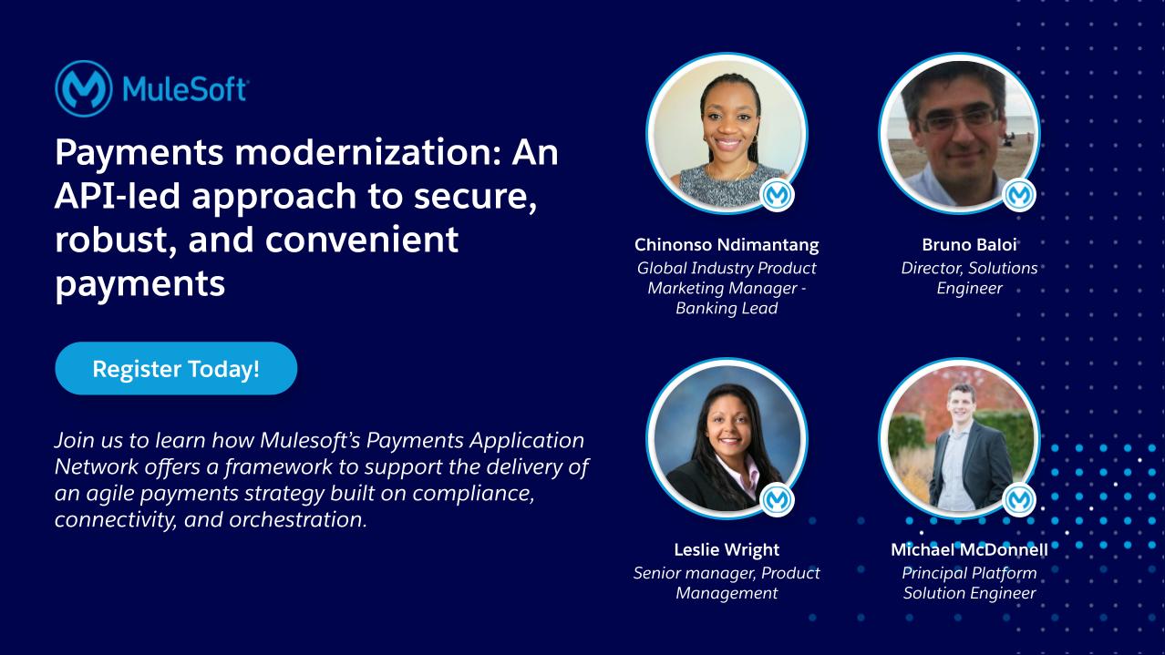 Modernize payments with MuleSoft's Payments Application Network ...